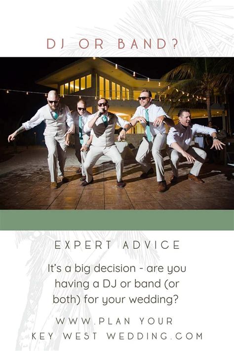 Dj Versus Band Plan Your Key West Wedding