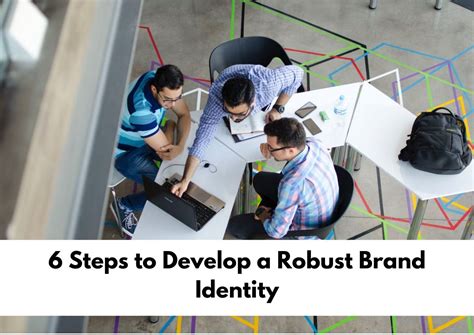 6 Steps To Developing A Robust Brand Identity Building Your Website Strikingly