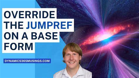 override the jumpref on a base form dynamics 365 musings
