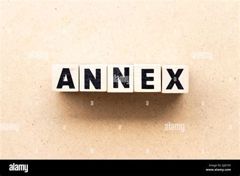Letter Block In Word Annex On Wood Background Stock Photo Alamy