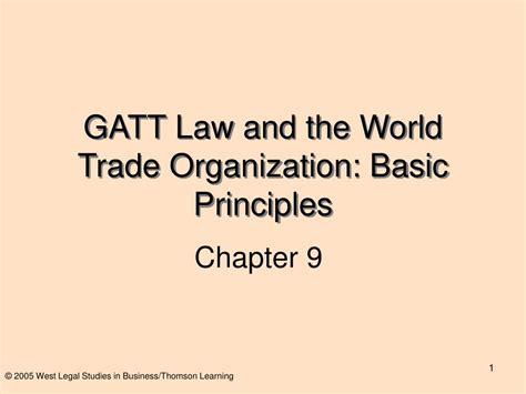 Ppt Gatt Law And The World Trade Organization Basic Principles Powerpoint Presentation Id