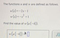 Solved The Functions U ﻿and W ﻿are Defined As