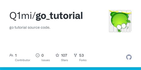 GitHub Q Mi Go Tutorial Go Tutorial Source Code