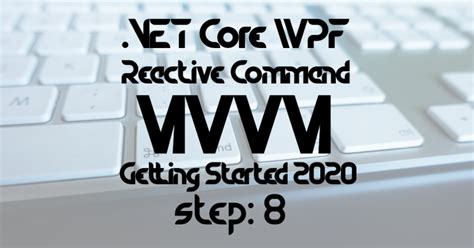 Model のインタフェースの上に Reactivecommand は立っている Step 8 Reactivecommand 入門 Halation Ghost