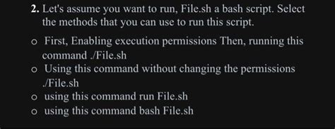 Solved 2 Lets Assume You Want To Run Filesh A Bash