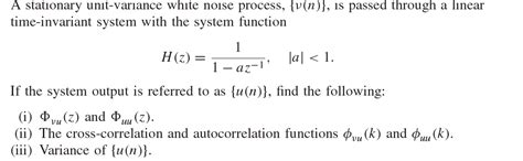 A Stationary Unit Variance White Noise Process Chegg Com