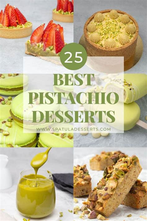 Top 25 Best Pistachio Desserts - Spatula Desserts