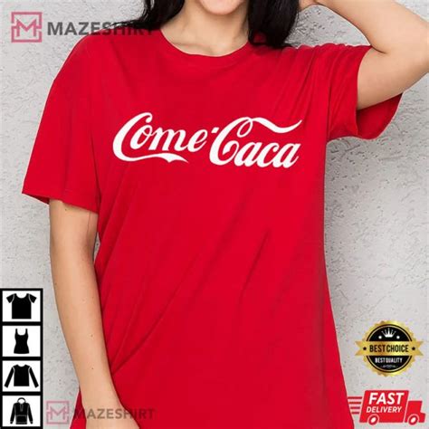 Come Caca Funny Meme T Shirt