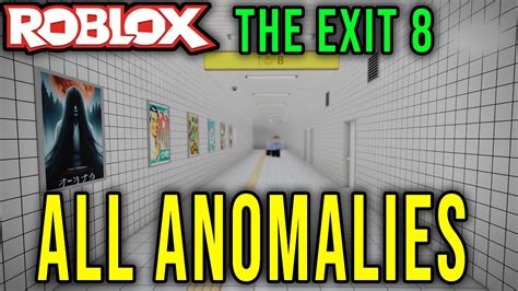 The Exit 8 All Anomalies Roblox Youtube The Exit 8 All Anomalies Roblox Youtube