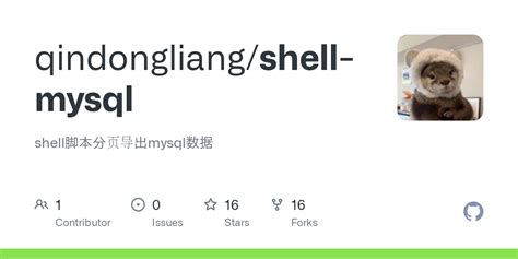 Github Qindongliangshell Mysql Shell脚本分页导出mysql数据