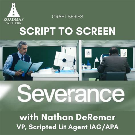 Script To Screen Severance Roadmap Writers