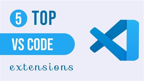 Top 5 Best Vs Code Extension Youtube