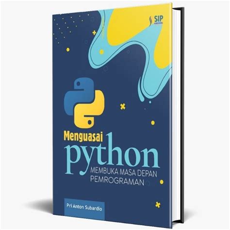 Jual Menguasai Python Membuka Masa Depan Pemrograman Shopee Indonesia