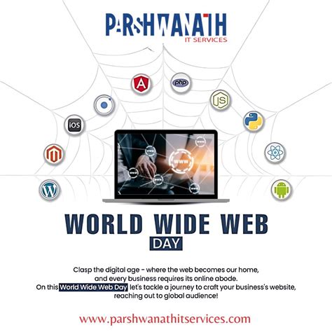 Parshwanath It Services On Linkedin Worldwidewebday Day2024 Celebratetheweb