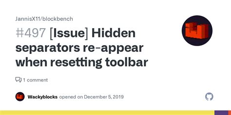 Issue Hidden Separators Re Appear When Resetting Toolbar · Issue 497