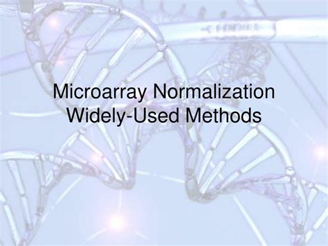 Ppt Microarray Pre Processing Powerpoint Presentation Free Download