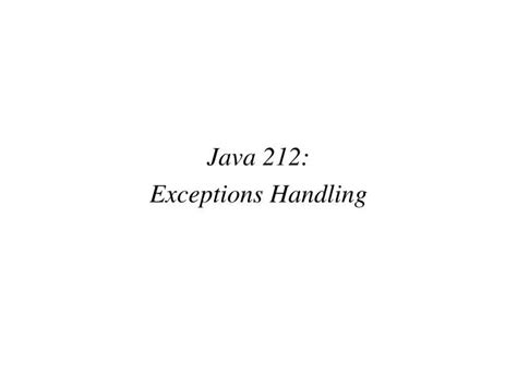 ppt java 212 exceptions handling powerpoint presentation free