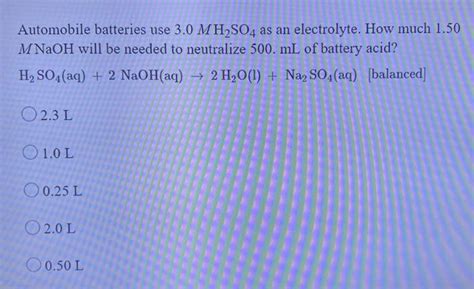 solved automobile batteries use 3 0 m h2so4 as an