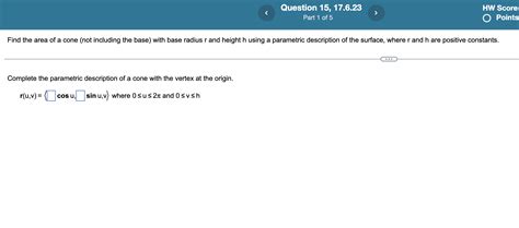 Solved Find The Area Of A Cone Not Including The Base With