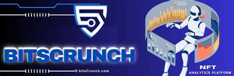 unveiling the data universe exploring the power of bitscrunch in nft