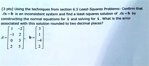 Solved 3 Pts Using The Techniques From Section 65 Least Squares