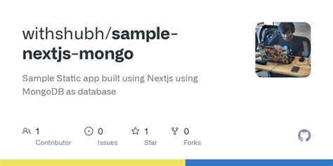 github withshubh sample nextjs mongo sample static app built using