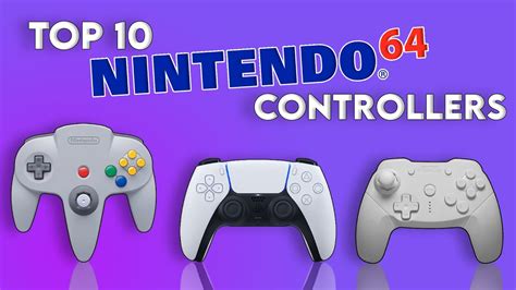 Top 10 Controllers For The N64 YouTube