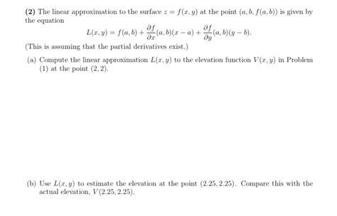 Solved The Linear Approximation To The Surface Z F X Y Chegg
