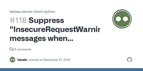 Suppress Insecurerequestwarning Messages When Disabling Cert Verification · Issue 118