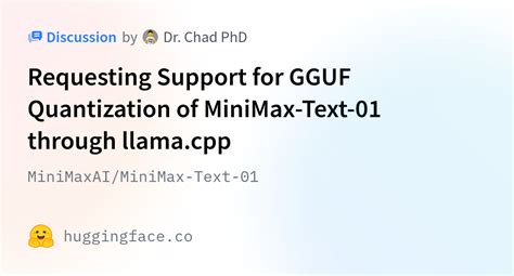 Minimaxaiminimax Text 01 · Requesting Support For Gguf Quantization Of Minimax Text 01 Through