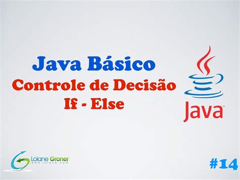 Pdf Curso Java Basico Aula 14 Condicionais If Else Dokumentips