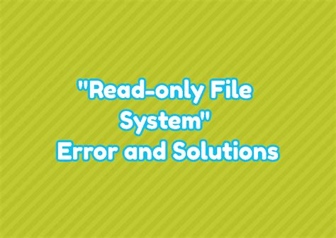 Read Only File System Error And Solutions LinuxTect
