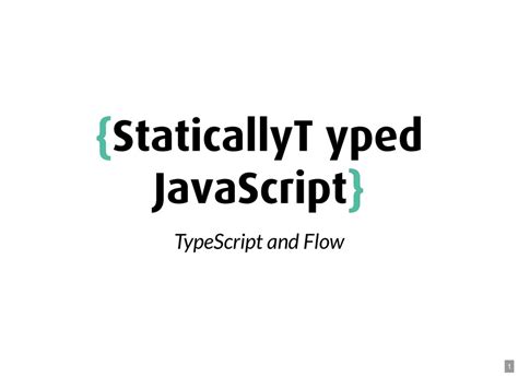 Statically Typed Javascript Speaker Deck
