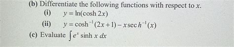 Solved Differentiate The Following Functions With Respect To Chegg
