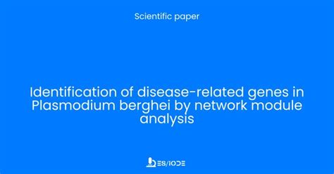 Scientific Research Identification Of Disease Related Genes In Esiode