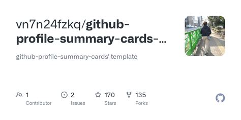 Github Vn7n24fzkqgithub Profile Summary Cards Example Github Profile Summary Cards Template