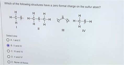 Solved Which Of The Following Structures Have A Zero Formal