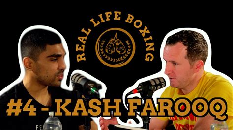 4 Kash Farooq — Real Life Boxing