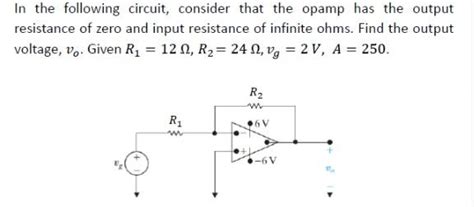 Solved In The Following Circuit Consider That The Opamp Has Chegg