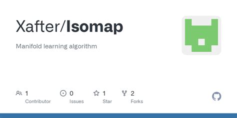 Github Xafterisomap Manifold Learning Algorithm