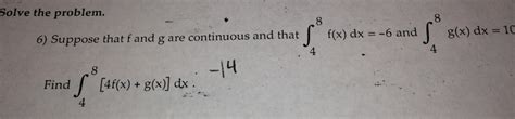 Solved Suppose That F And G Are Continuous And That F X Dx Chegg