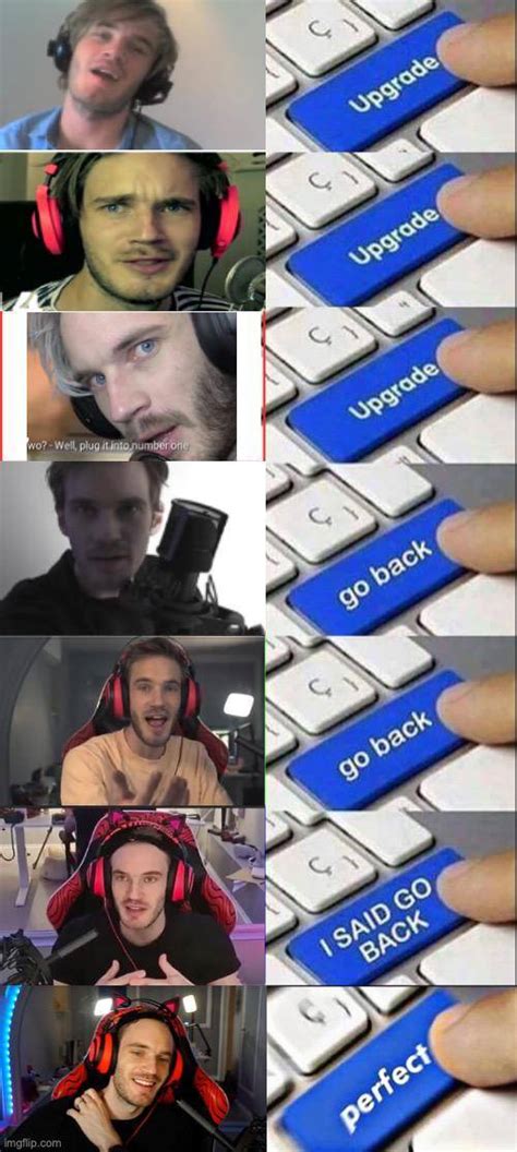 Love The Camera Quality Pewds Scrolller