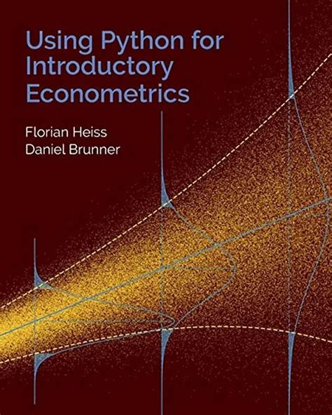 🔥 Скачать бесплатно Using Python For Introductory Econometrics Brunner