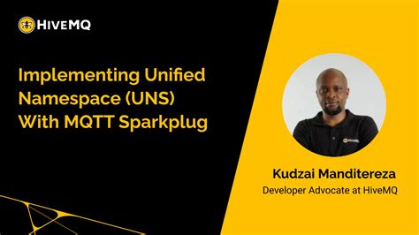 Implementing Unified Namespace Uns With Mqtt Sparkplug