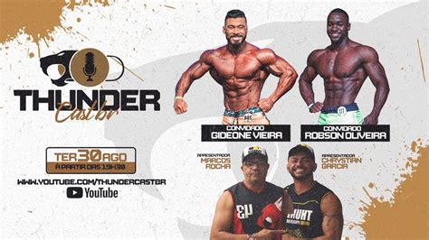 Gideoni Vieira E Robson Oliveira 09 Thundercastbr Youtube