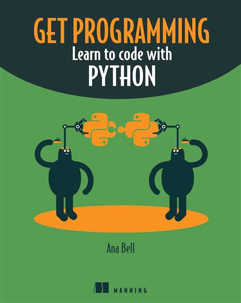 Get Programming Learn To Code With Python By Ana Bell Paperback 2018 From Revaluation