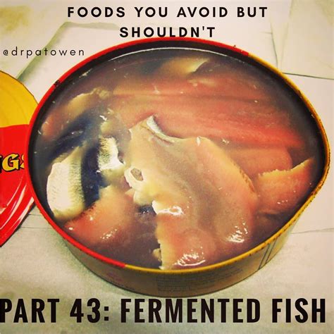 Foods You Avoid But Shouldnt Part Part 43 Fermented Fish