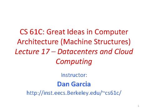 Cs 61 C Great Ideas In Computer Architecture