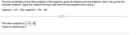 solved find the coordinates of the other endpoint of the