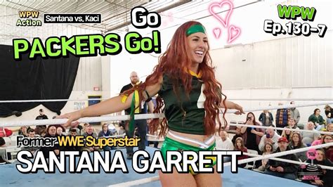 Santana Garrett Entrance 2022 Wpwwomen Ep130 7 Youtube